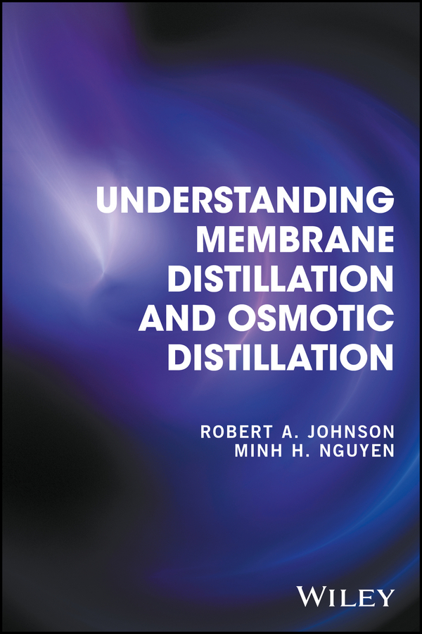 Understanding Membrane Distillation and Osmotic Distillation | Good Reading