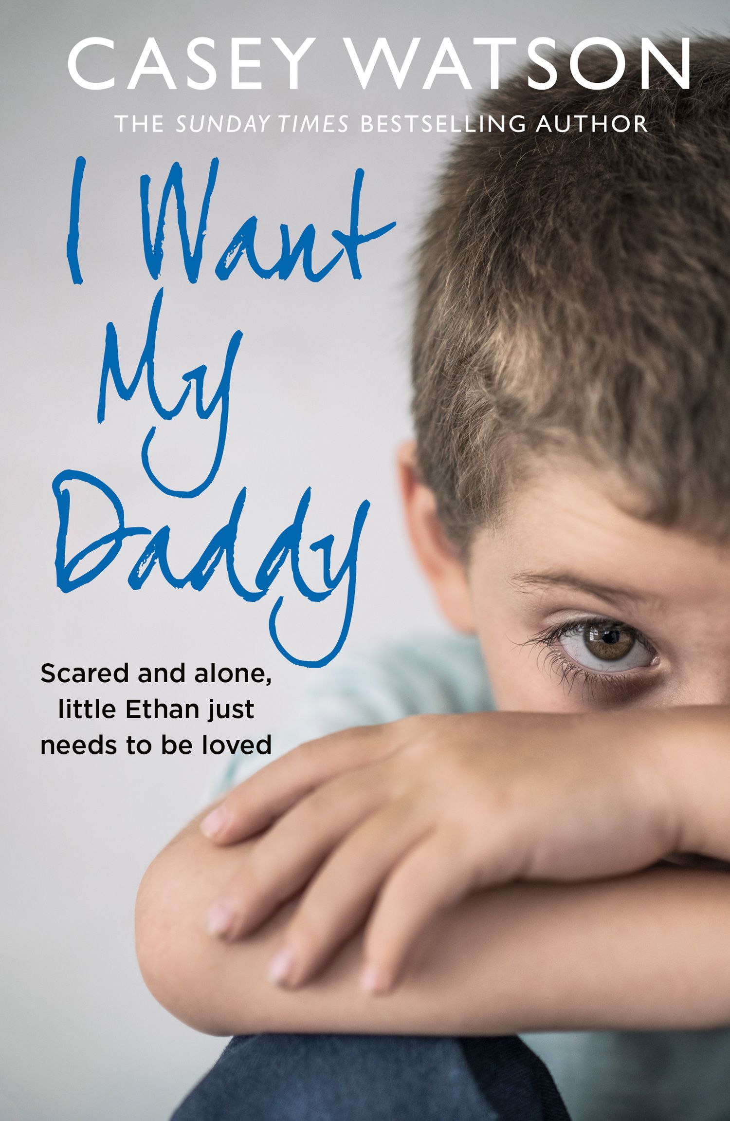 NEW BOOK I Want My Daddy by Casey Watson (2023) 9780008484910 | eBay