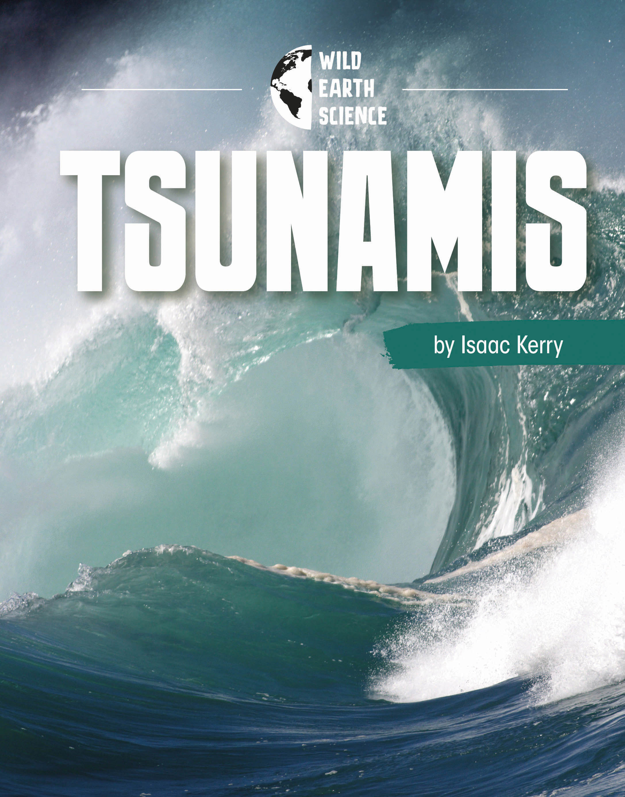 Wild Earth Science: Tsunamis | Good Reading