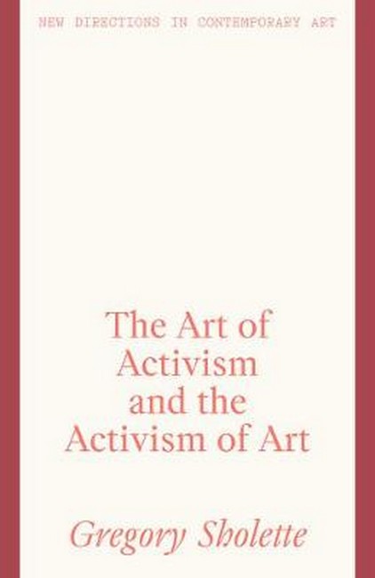 The Art of Activism and the Activism of Art - Good Reading